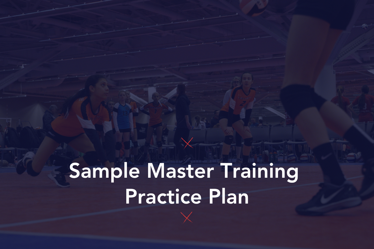 Sample Master Training Practice Plan | Junior Volleyball Association