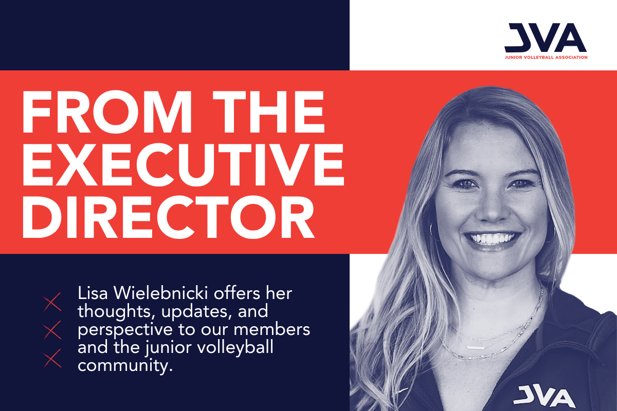 From the JVA Executive Director | Junior Volleyball Association